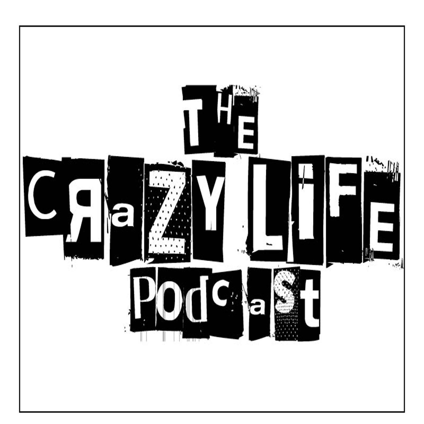 The Crazy Life | Danger Entertainment